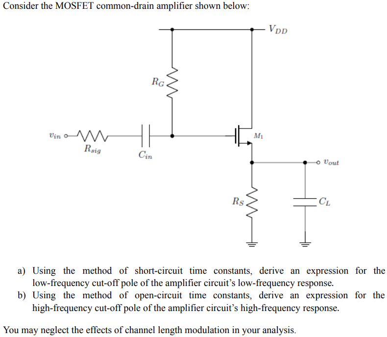 Solved Consider the MOSFET common-drain amplifier shown | Chegg.com