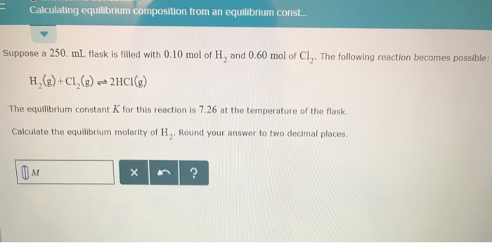 Solved Calculating equilibrium composition from an | Chegg.com