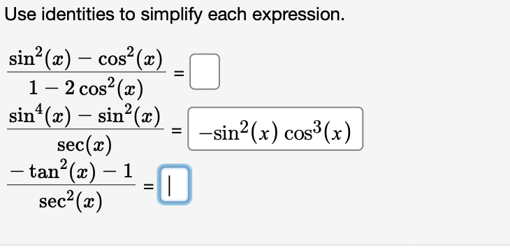 Solved Use identities to simplify each expression. | Chegg.com