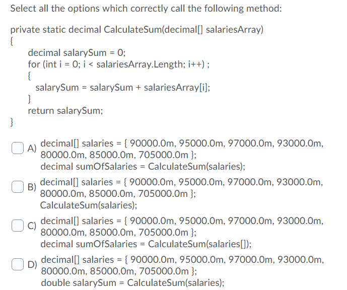 Solved Select all the options which correctly call the | Chegg.com