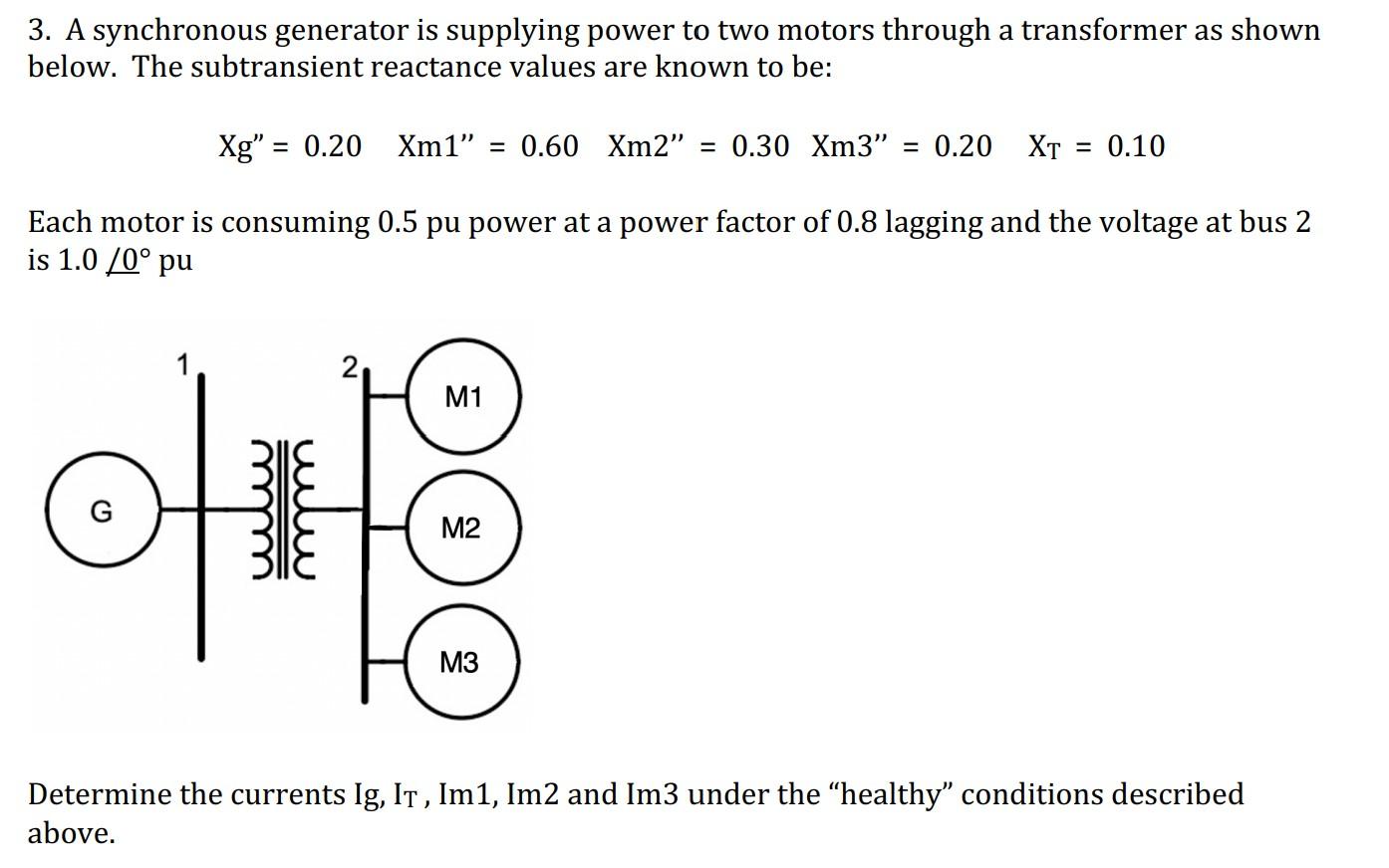 Solved 3. A synchronous generator is supplying power to two | Chegg.com