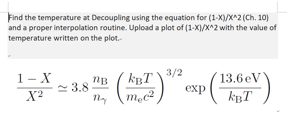 Find the temperature at Decoupling using the equation | Chegg.com