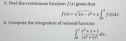 Solved 5. Find the continuous function f(x) given that | Chegg.com