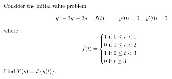 Solved Consider the initial value problem y' – 3y + 2y = | Chegg.com