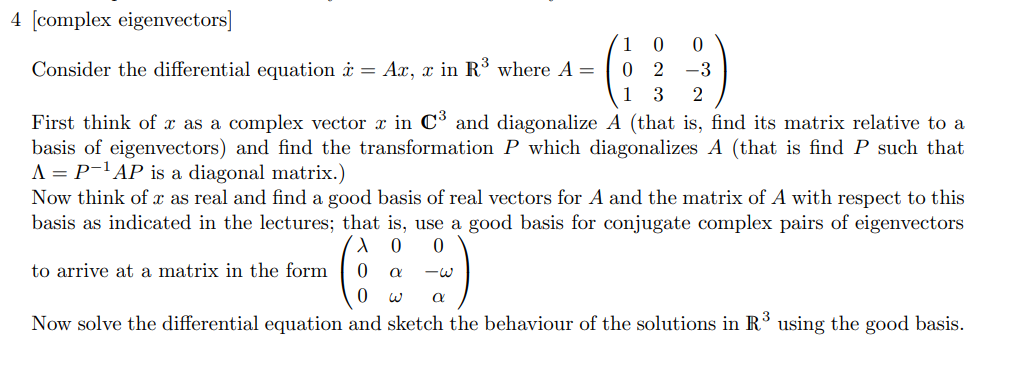Solved 4 [complex eigenvectors] Consider the differential | Chegg.com
