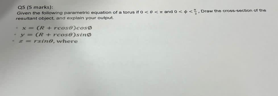 Solved Q5 (5 marks): Given the following parametric equation | Chegg.com