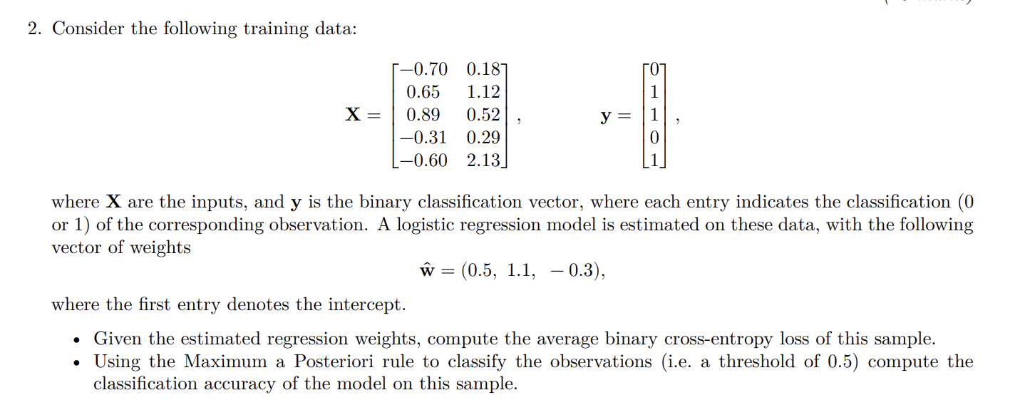 Solved 2. Consider the following training data: | Chegg.com