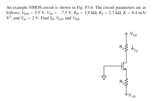Solved An example NMOS circuit is shown in Fig. P3.6. The | Chegg.com