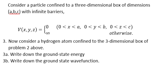 Solved Consider a particle confined to a three-dimensional | Chegg.com