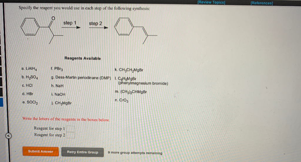 Solved [Review Topics] [References] Specify the reagent you | Chegg.com