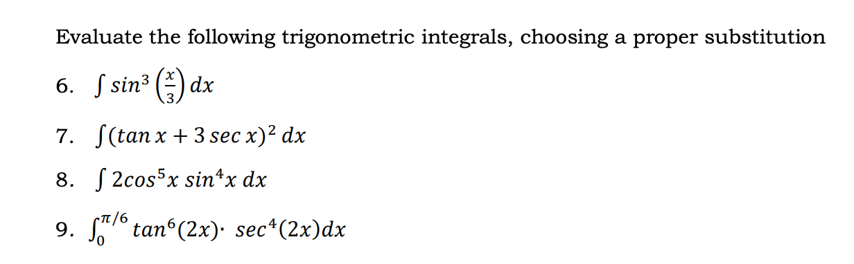 Solved Evaluate the following trigonometric integrals, | Chegg.com