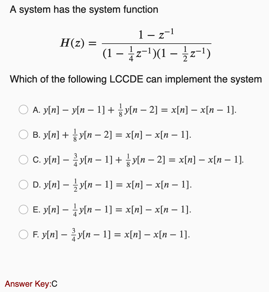 Solved A system has the system function H(z) = 1-z-1 - | Chegg.com