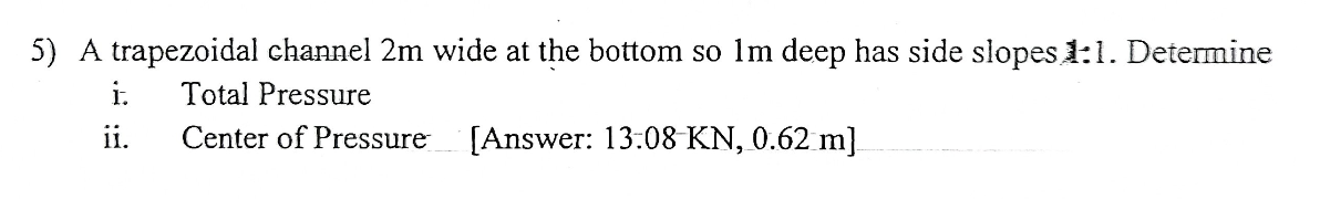 Solved A trapezoidal channel 2m ﻿wide at the bottom so 1m | Chegg.com