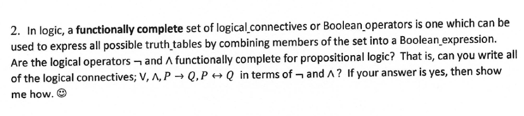 Solved 2 In Logic A Functionally Complete Set Of Logical