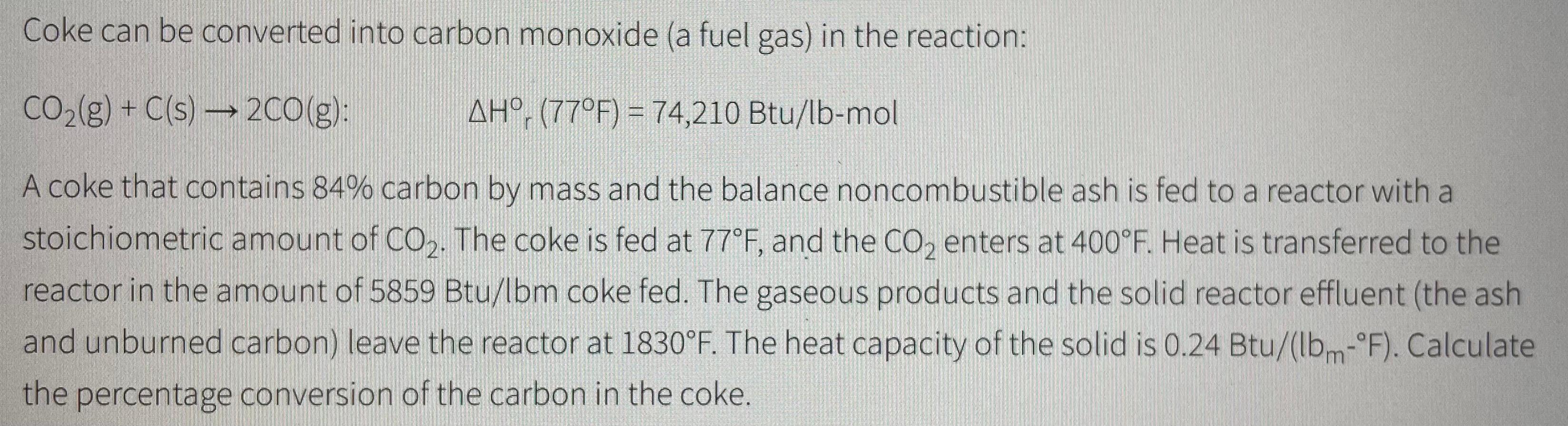 Solved Coke can be converted into carbon monoxide (a fuel | Chegg.com