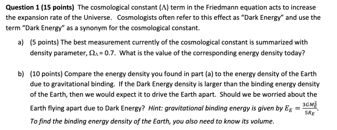 Solved Question 1 (15 points) The cosmological constant (Λ) | Chegg.com