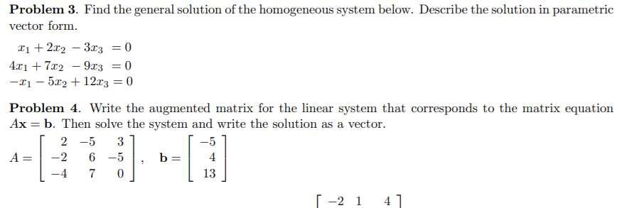 Solved Problem 3. Find the general solution of the | Chegg.com