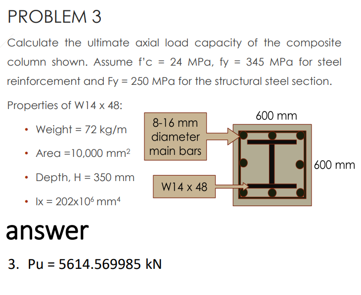 Solved PROBLEM 3 Calculate the ultimate axial load capacity | Chegg.com