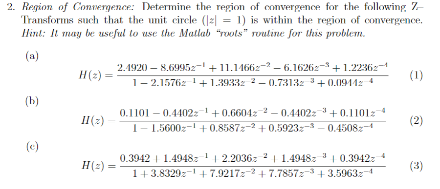 Solved 2. Region of Convergence: Determine the region of | Chegg.com