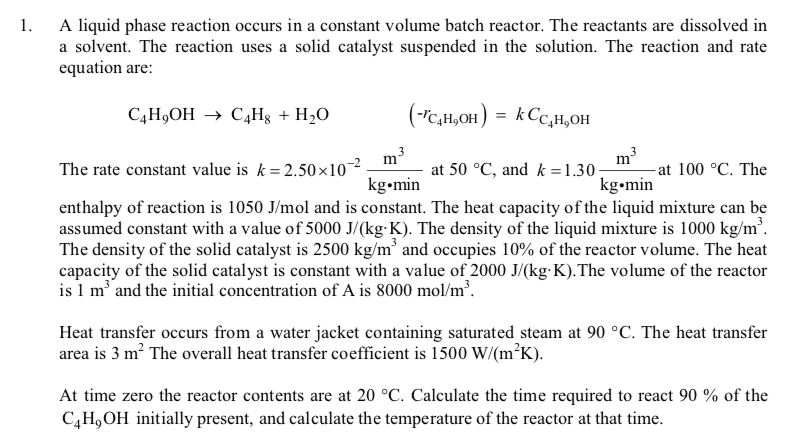 Solved 1. A liquid phase reaction occurs in a constant | Chegg.com
