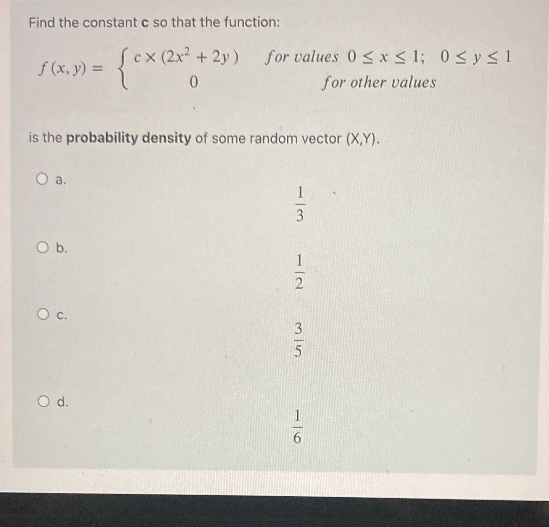 Solved Find the constant c so that the function: | Chegg.com
