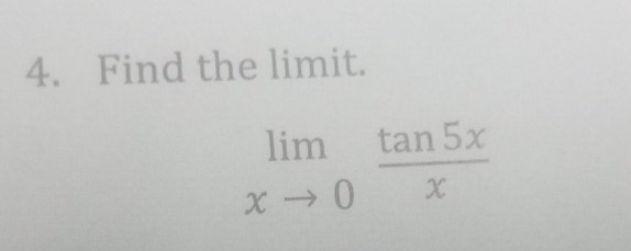 Solved Find the limit. lim_x rightarrow 0 tan5x/x | Chegg.com