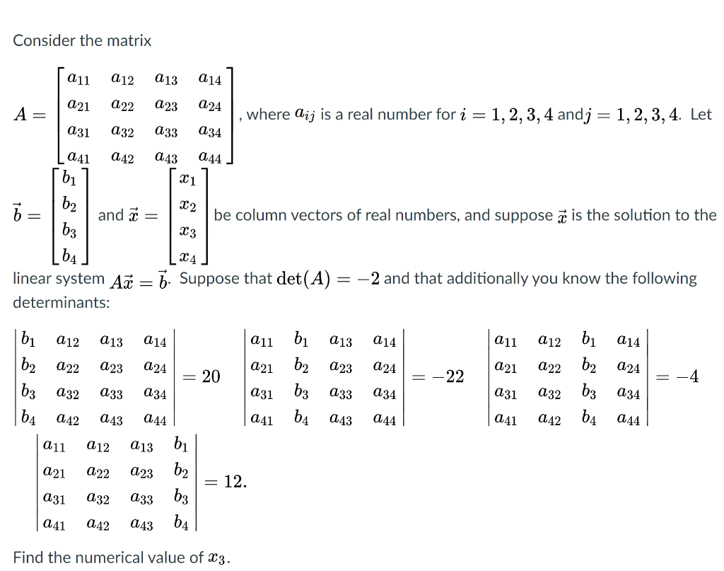 Solved Consider the matrix 011 012 a13 a 14 021 a22 a23 a24 | Chegg.com