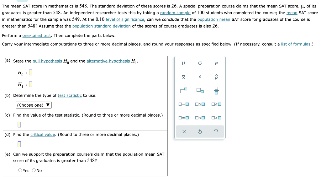 Solved The mean SAT score in mathematics is 548. The | Chegg.com