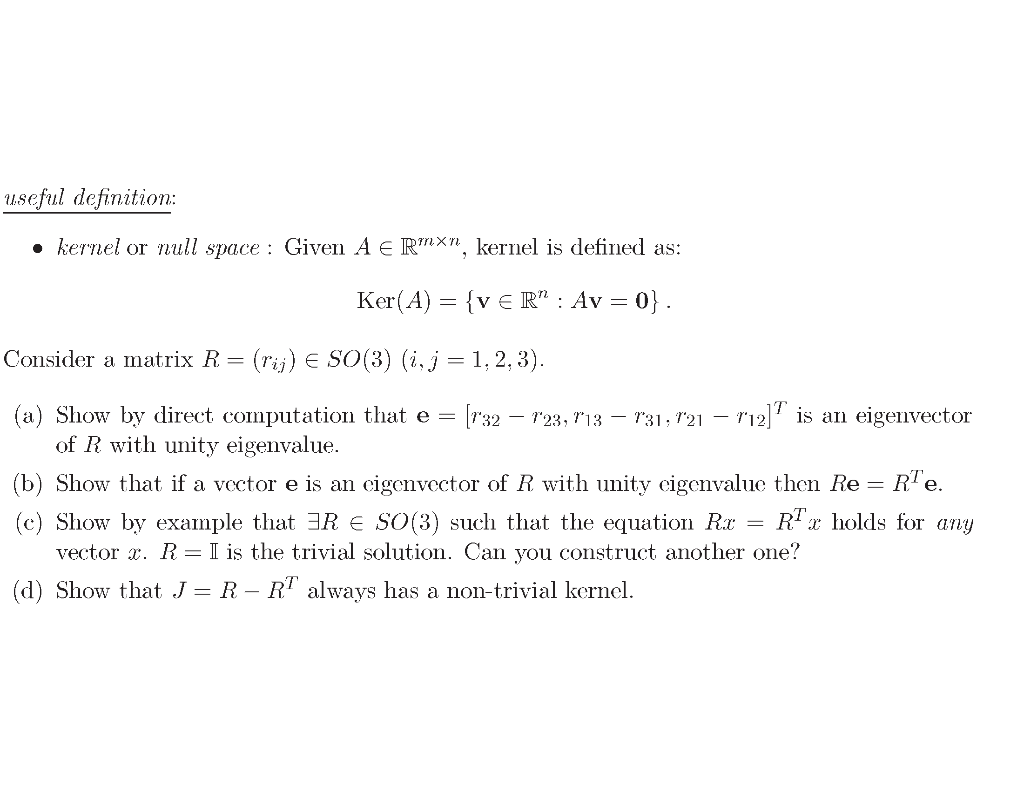 useful definition: kernel or null space : Given A e | Chegg.com