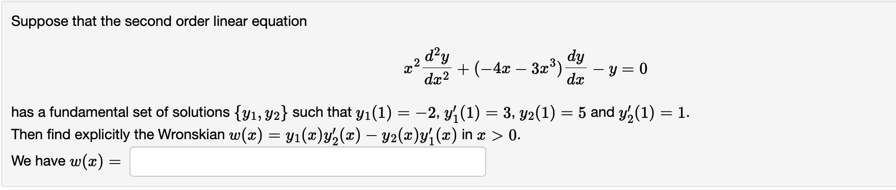 Solved Suppose that the second order linear equation | Chegg.com