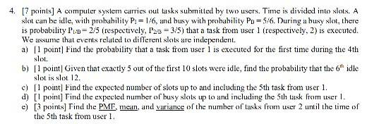 Solved 4. [7 points] A computer system carries out tasks | Chegg.com