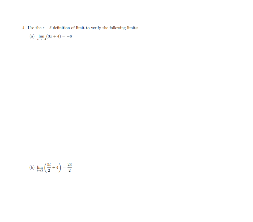 Solved 4. Use the e-8 definition of limit to verify the | Chegg.com