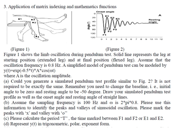 Solved 3. Application of matrix indexing and mathematics | Chegg.com