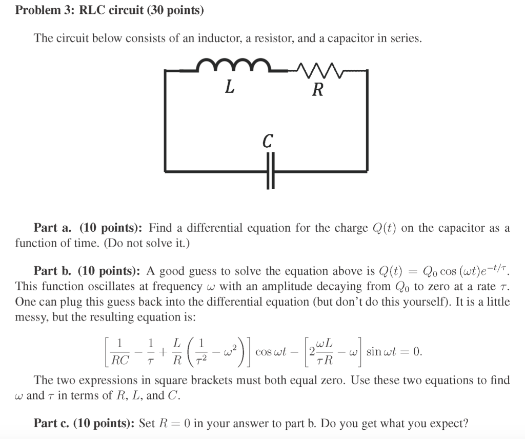 Solved Problem 3: RLC circuit (30 points) The circuit below | Chegg.com