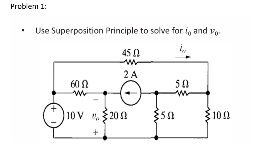 Problem 1:Use Superposition Principle to solve for i0 | Chegg.com