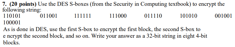 Solved (20 ﻿points) ﻿Use the DES S-boxes (from the Security | Chegg.com