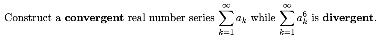 Solved Construct a convergent real number series Σ Ž ax | Chegg.com