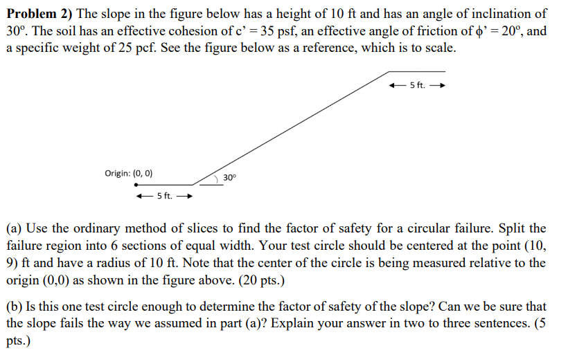 Solved Problem 2) The slope in the figure below has a height | Chegg.com