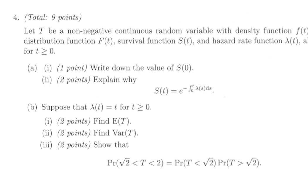 Solved 4. (Total: 9 points) Let T be a non-negative | Chegg.com