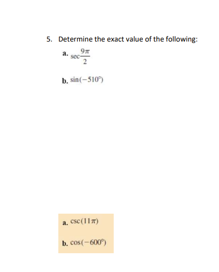 Solved 5. Determine the exact value of the following: 9π a. | Chegg.com