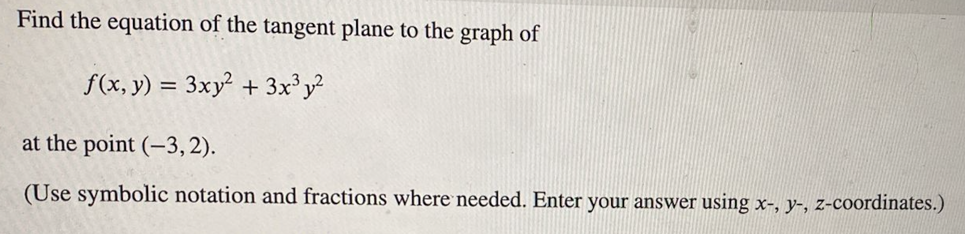 Solved Find the equation of the tangent plane to the graph | Chegg.com