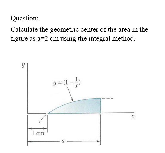 Solved Question: Calculate the geometric center of the area | Chegg.com