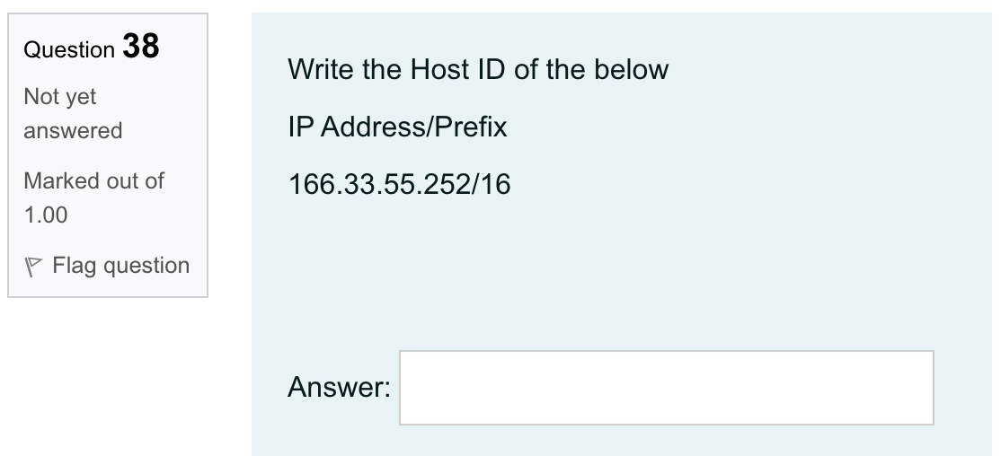 Solved Question 37 Write the Host ID of the below Not yet | Chegg.com