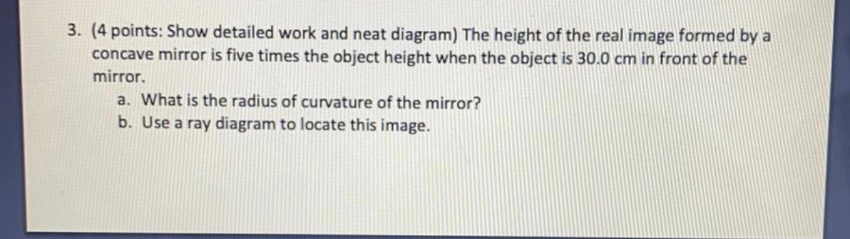 Solved 3. (4 points: Show detailed work and neat diagram) | Chegg.com