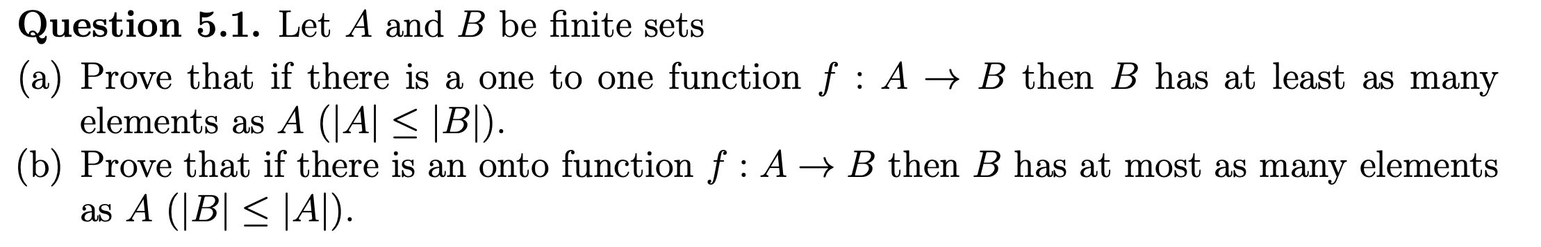 Solved Question 5.1. Let A and B be finite sets (a) Prove | Chegg.com