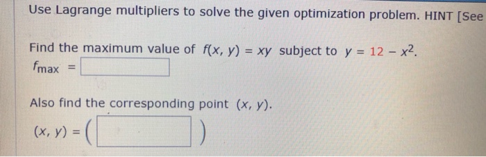 Solved Use Lagrange multipliers to solve the given | Chegg.com