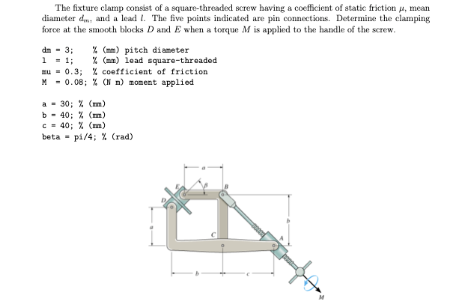 Solved The fixture clamp consist of a square-threaded screw | Chegg.com
