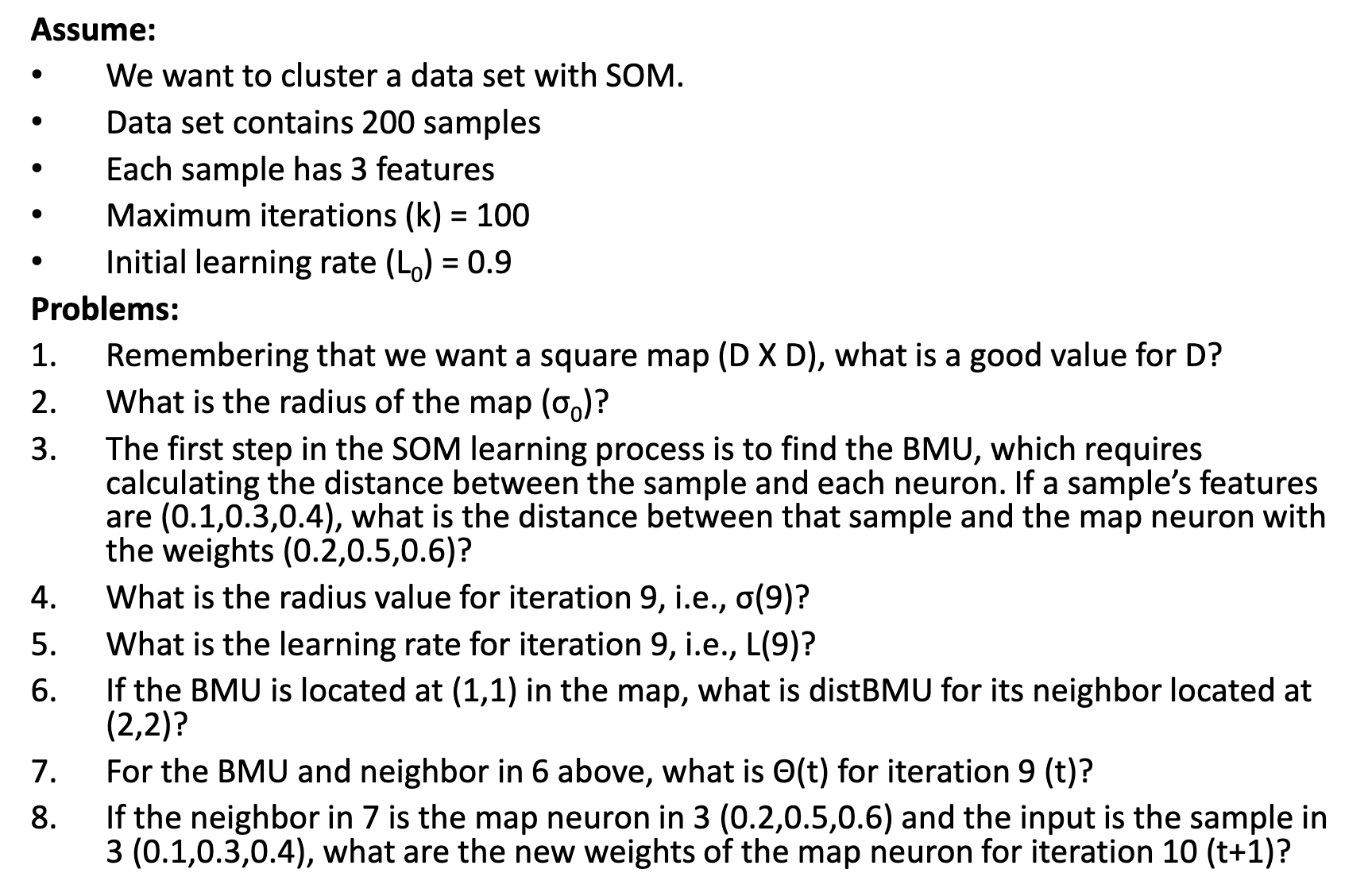 Solved Assume:We ﻿want to ﻿cluster a data set with SOM.Data | Chegg.com