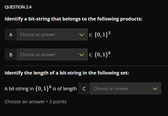 Solved QUESTION 2.4Identify a bit-string that belongs to the | Chegg.com