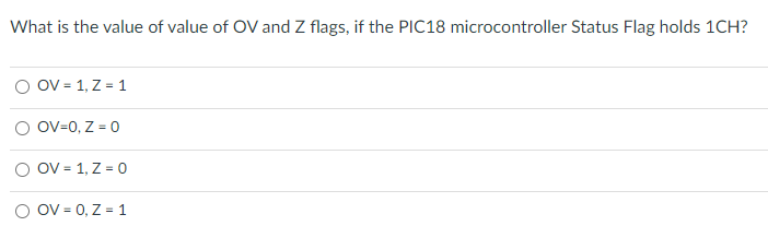 Solved What is the value of value of OV and Z flags, if the | Chegg.com